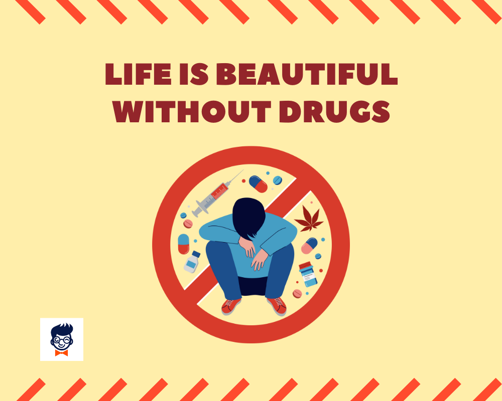 850+ Motivating Anti-Drugs Slogans And Sayings