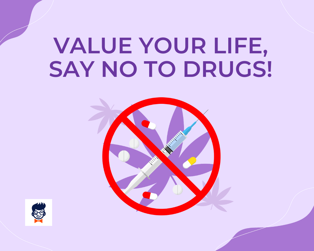 850+ Motivating Anti-Drugs Slogans And Sayings