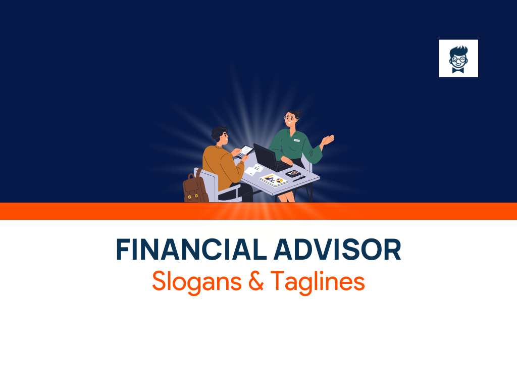 666+ Financial Advisor Slogans Collection - BrandBoy