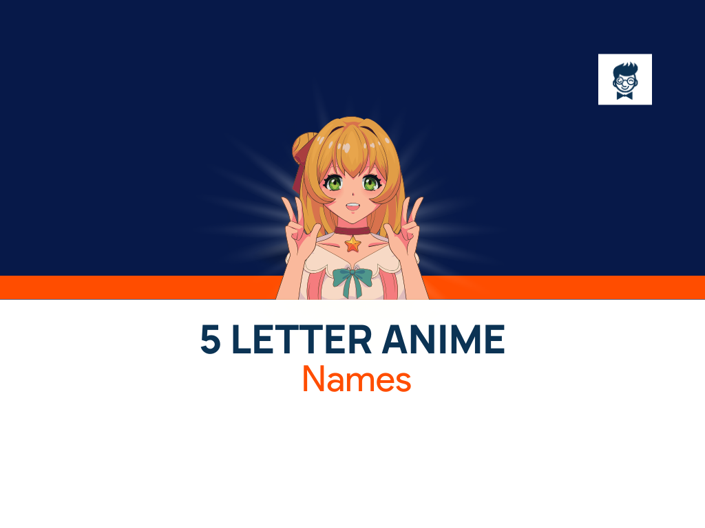 150 Best 5 Letter Anime Names With Generator BrandBoy 150 Best 5 Letter Anime Names With Generator BrandBoy