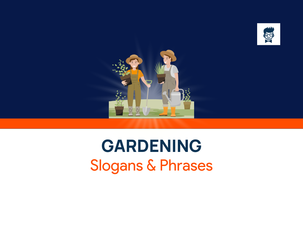 874+ Best Gardening Slogans And Phrases (Generator + Guide ...