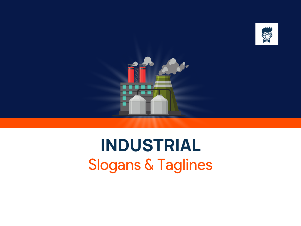 871+ Best Industrial Slogans And Taglines (Generator + Guide) - BrandBoy