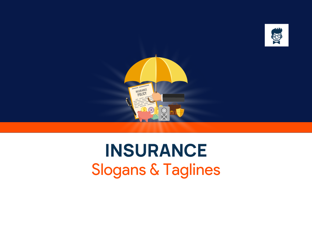 622+ Catchy Insurance Slogans and Taglines Collection | Thebrandboy