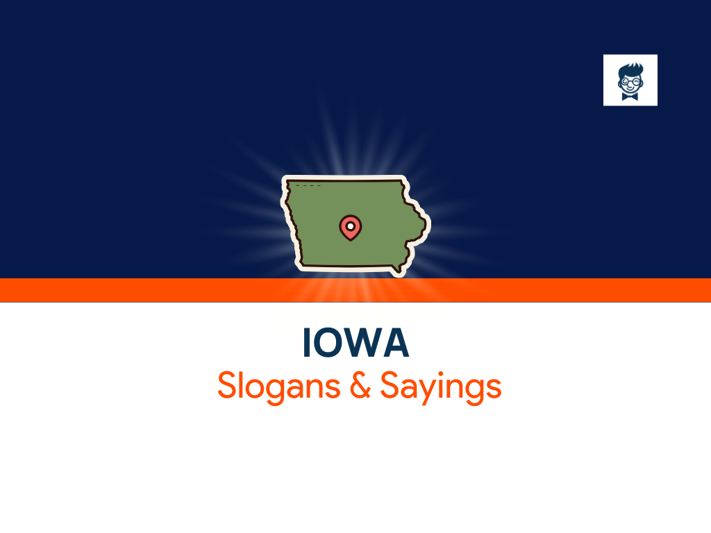 751+ Great Iowa Slogans And Sayings - Thebrandboy.com