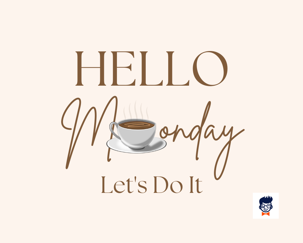 278+ Best Monday Slogans And Taglines (Generator + Guide) - thebrandboy