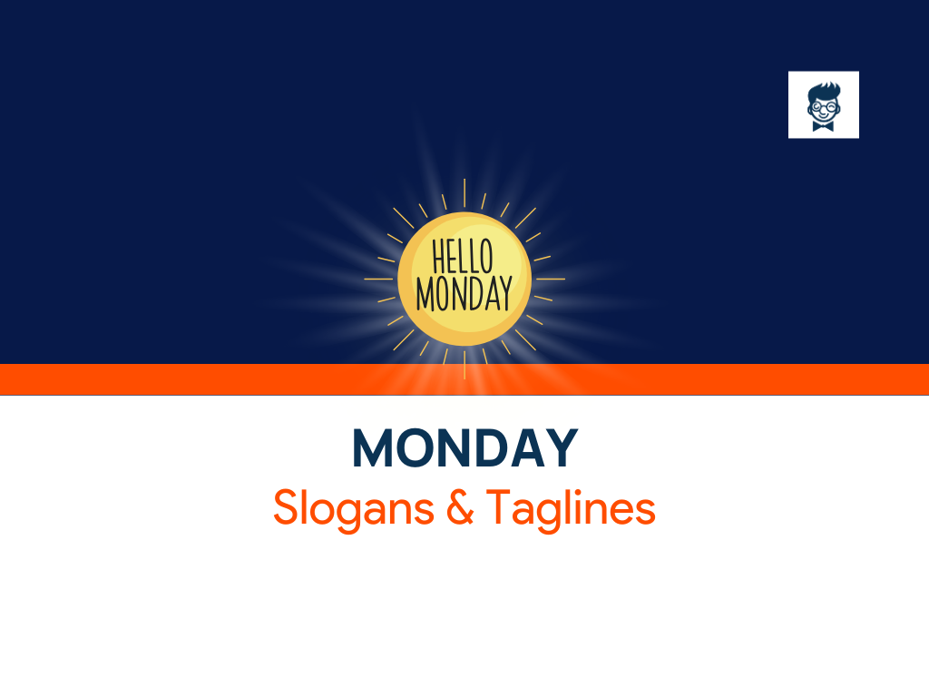 278+ Best Monday Slogans And Taglines (Generator + Guide) - thebrandboy