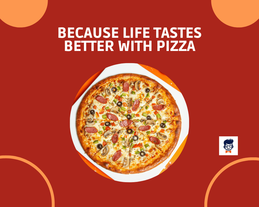 872+ Catchy Pizza Slogans Collection - BrandBoy