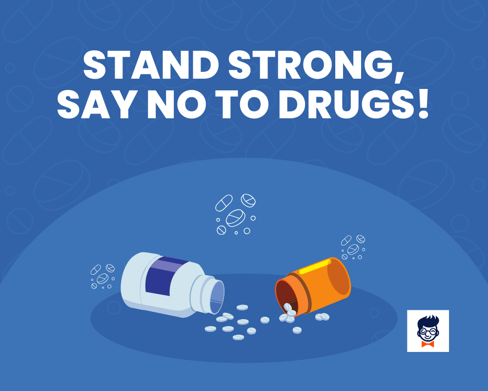 850+ Motivating Anti-Drugs Slogans And Sayings
