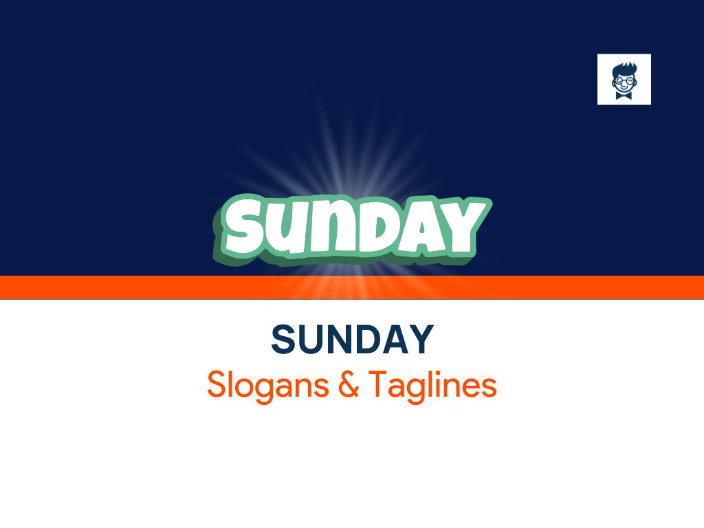 871+ Clever Sunday Slogans Collection - thebrandboy.com