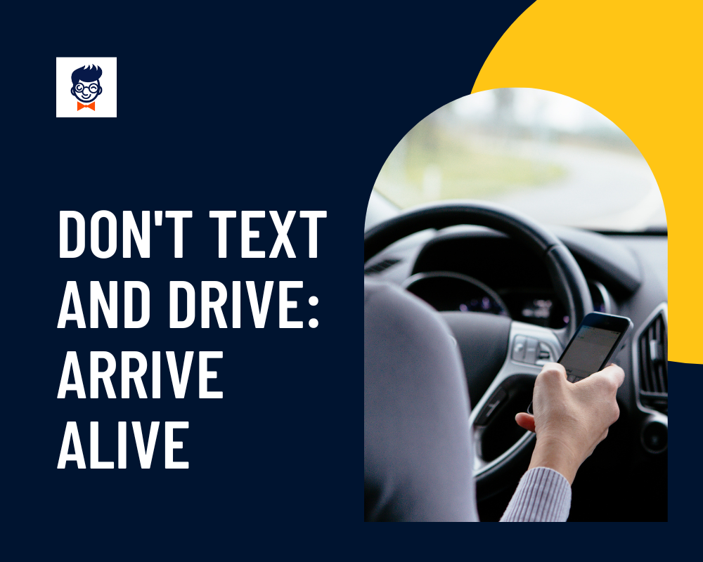 741+ Brilliant Texting and Driving Slogans and Phrases (Generator ...