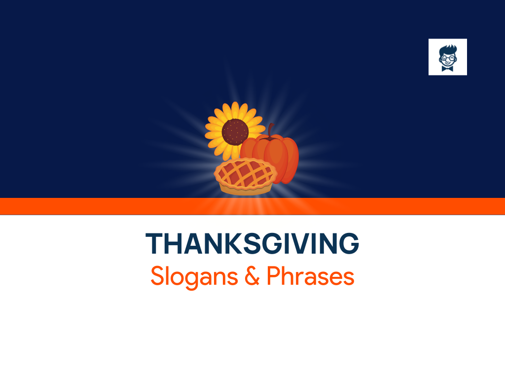 687+ Catchy Thanksgiving Slogans Collection - TheBrandBoy.com