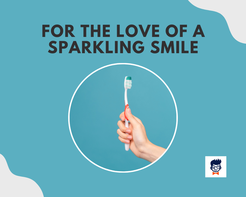 744+ Catchy Toothbrush Slogans and Sayings (Generator) - TheBrandBoy.com