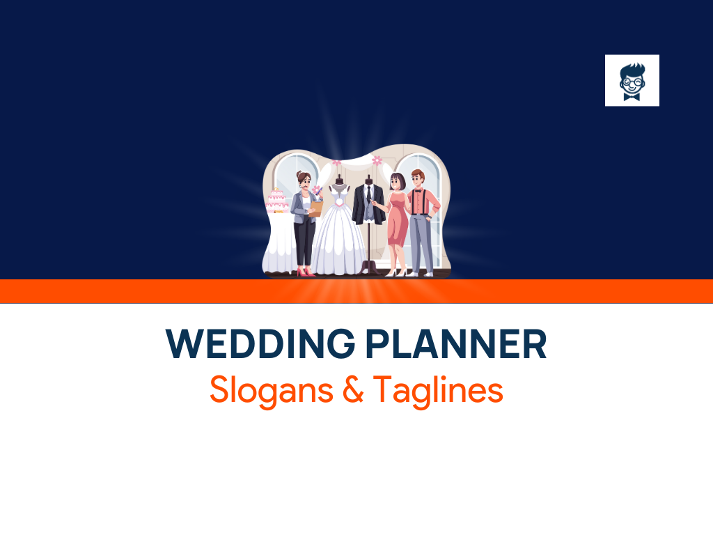 625+ Wedding Planner Slogans and Taglines (Generator + Guide) - BrandBoy