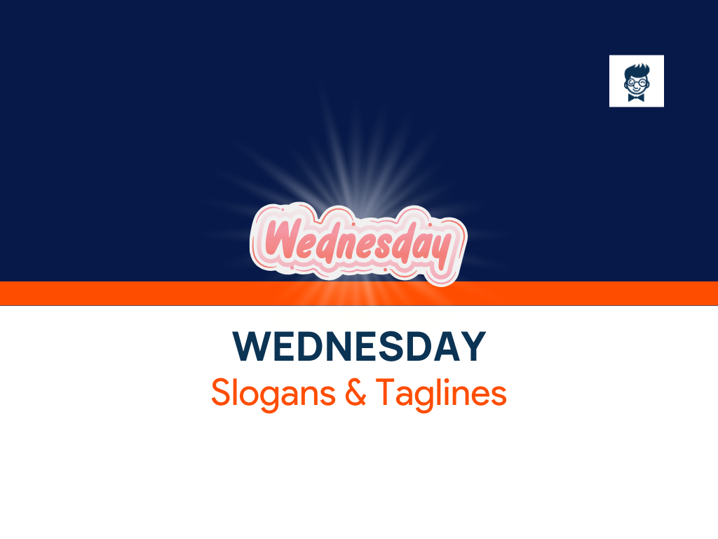 781+ Wednesday Slogans to Power Through the Midweek! - thebrandboy.com