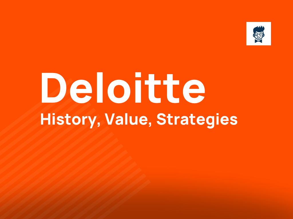 Deloitte – History, Brand Value, and Brand Strategies - BeNextBrand