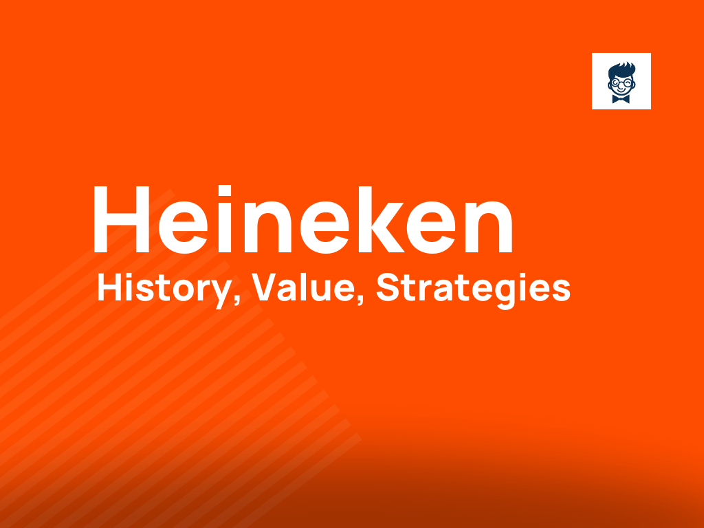 Heineken - History, Brand Value, and Brand Strategies - BrandBoy