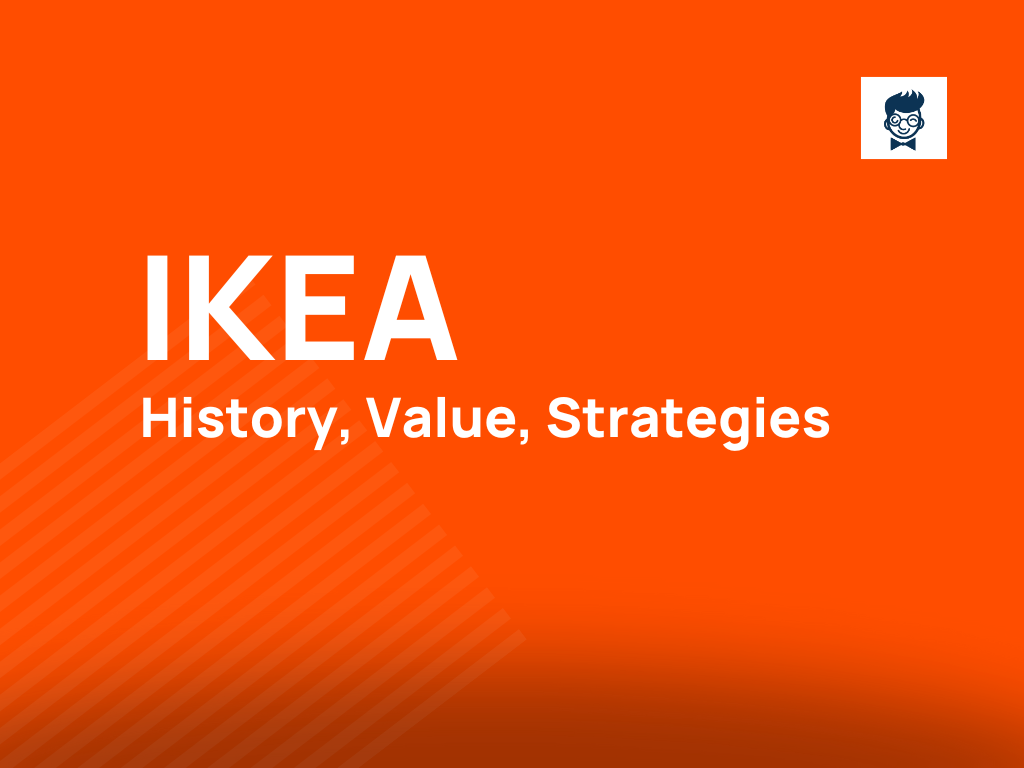 IKEA - History, Brand Value, and Brand Strategies - BeNextBrand