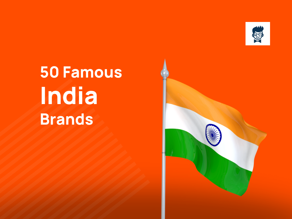 50 Top Indian Brands That Are Making a Global Impact