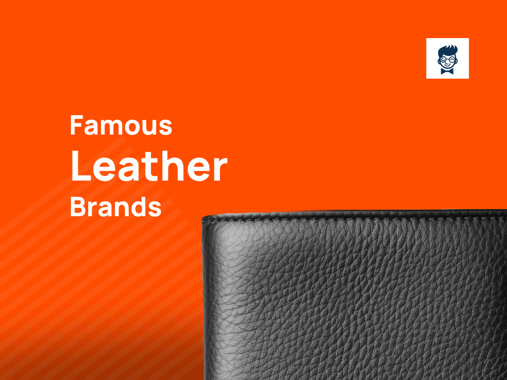 Top 49+ Best Leather Brands in the World -BeNextBrand.com