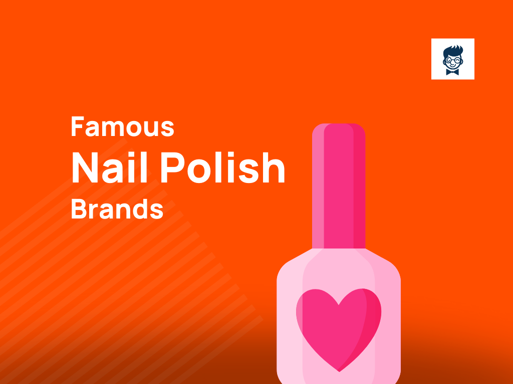 27+ Top Nail Polish Brands in the World -BeNextBrand.com