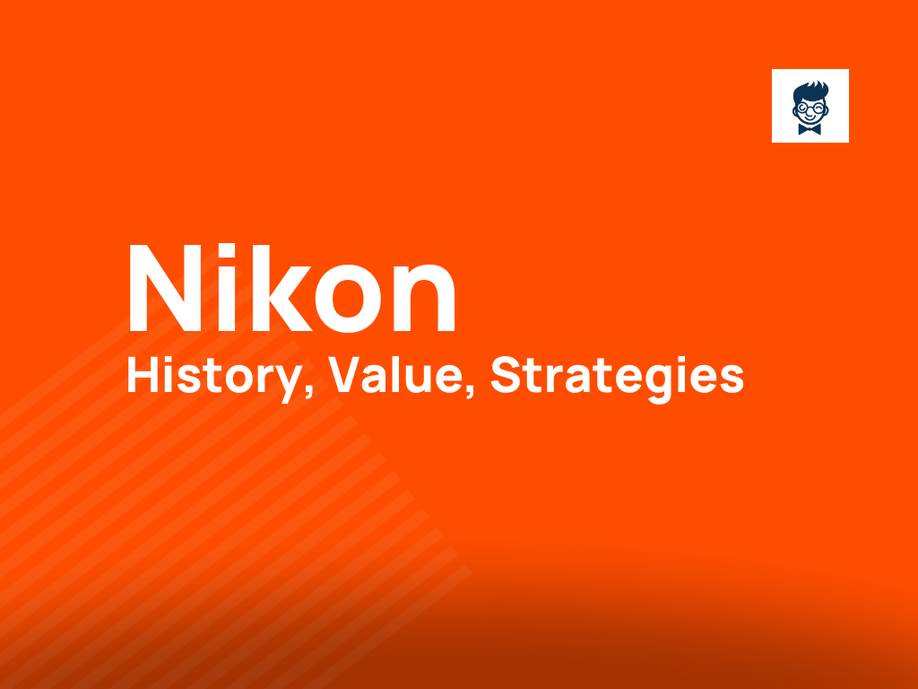 Nikon - History, Brand Value, and Brand Strategies - BrandBoy