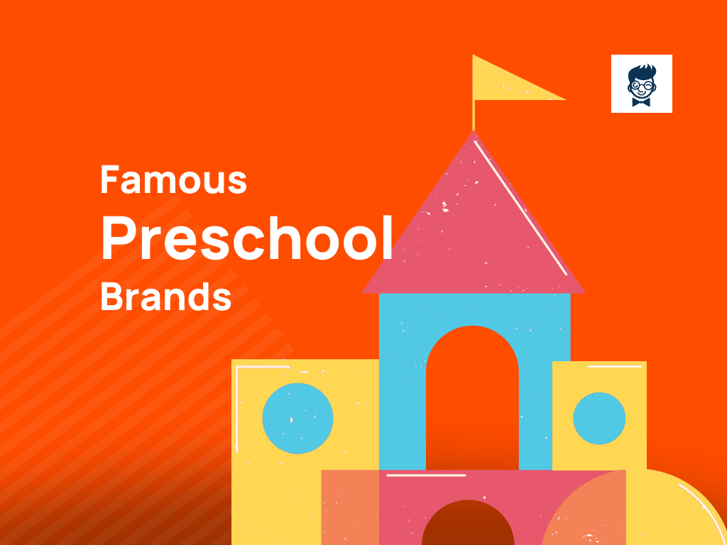 Top 31+ Best Preschool Brands in the World -BeNextBrand.com