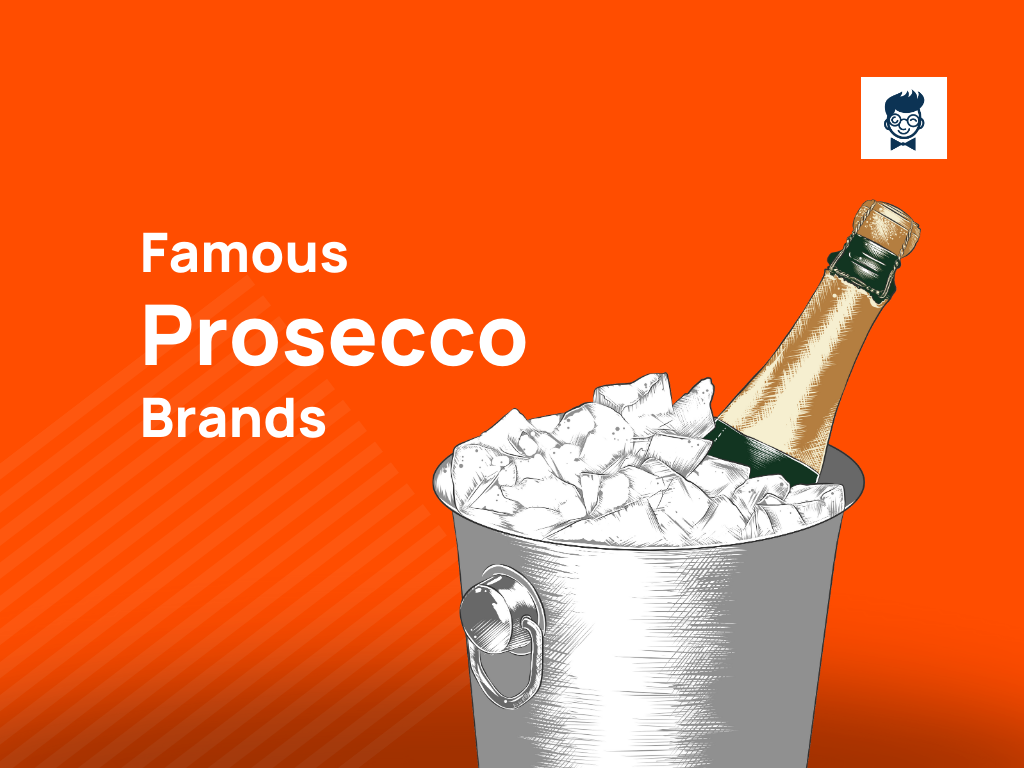Top 41+ Best Prosecco Brands in the World -BeNextBrand.com