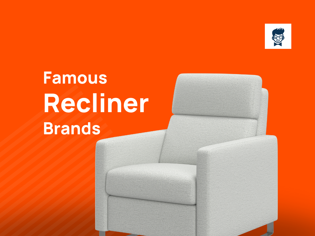 Top 32+ Best Recliner Brands in the World -BeNextBrand.com