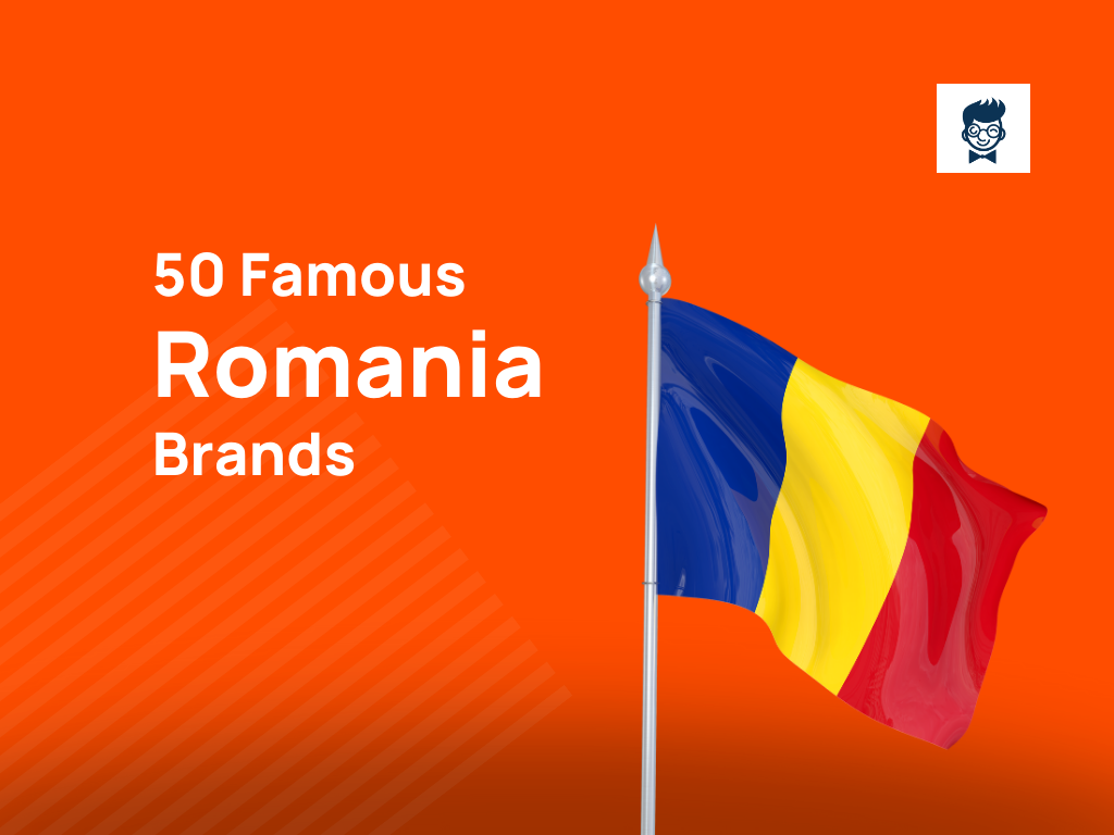 50 Top Romania Brands You Need to Know About -BeNextBrand.com