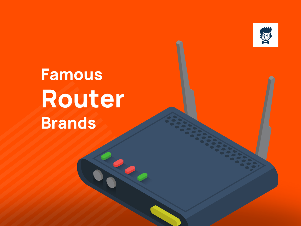 Top 41+ Best Router Brands in the World -BeNextBrand.com