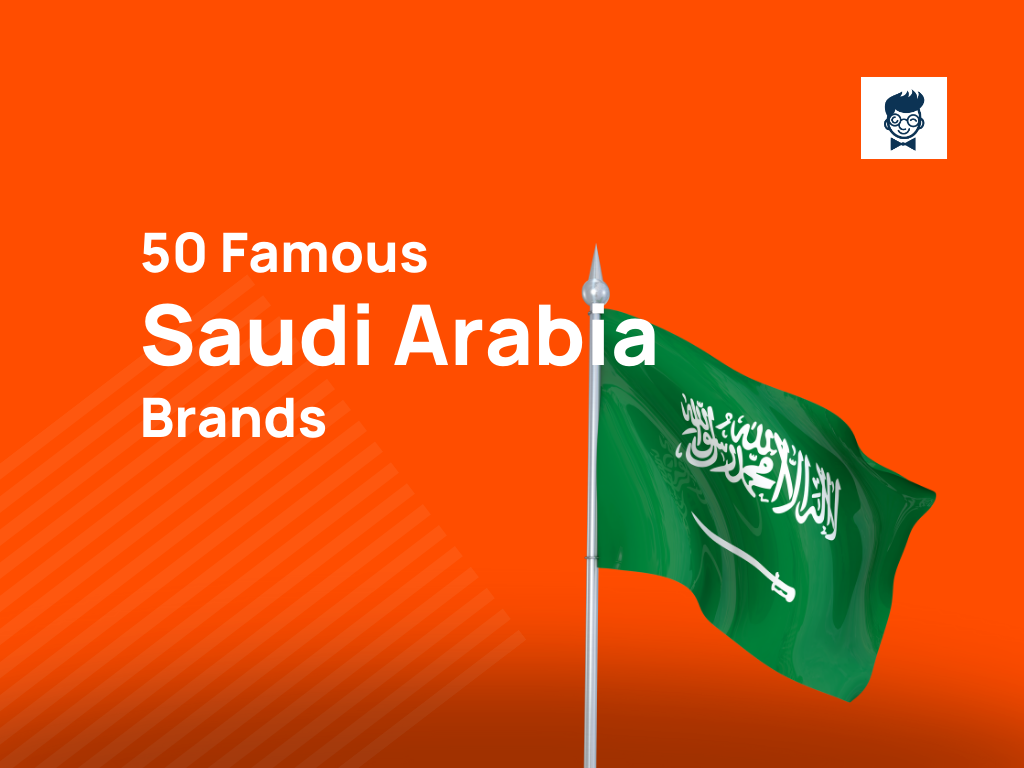 40 Top Saudi Arabia Brands Resonate Globally