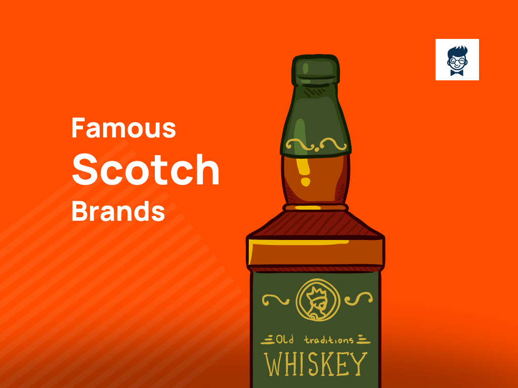 Top 25+ Best Scotch Brands in the World -BeNextBrand.com