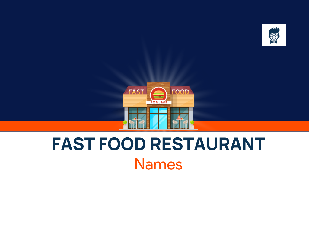 1135+ Fast Food Restaurant Names Ideas - BrandBoy