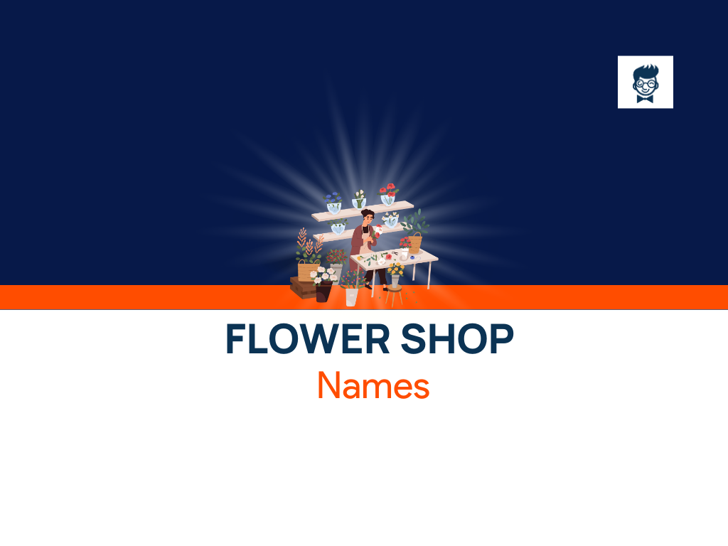 1004+ Flower Shop Name Ideas From Seed to Petal!