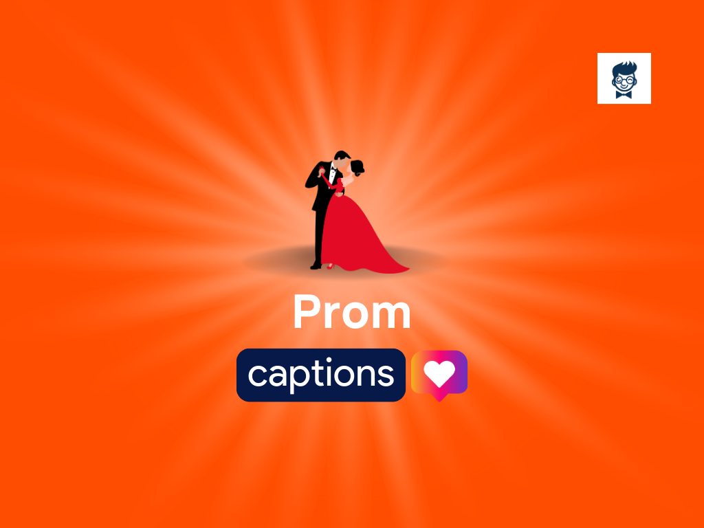 450+ Catchy Prom Captions For All Social Media -BeNextBrand.Com