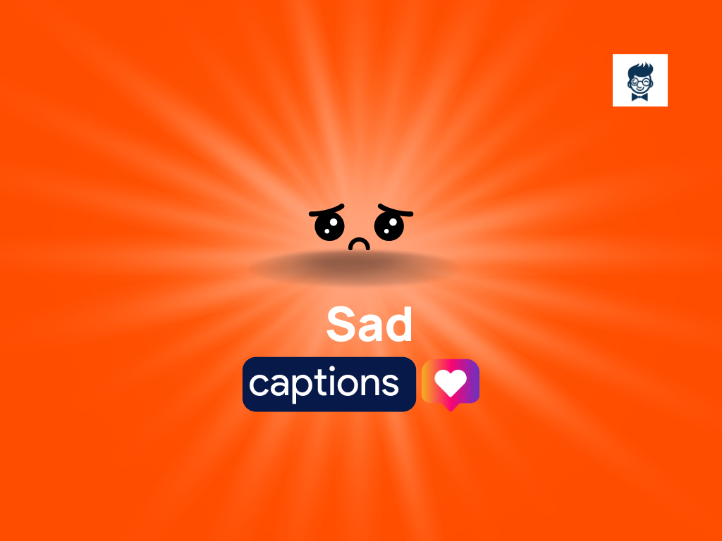160+ sad captions for instagram Posts - BrandBoy