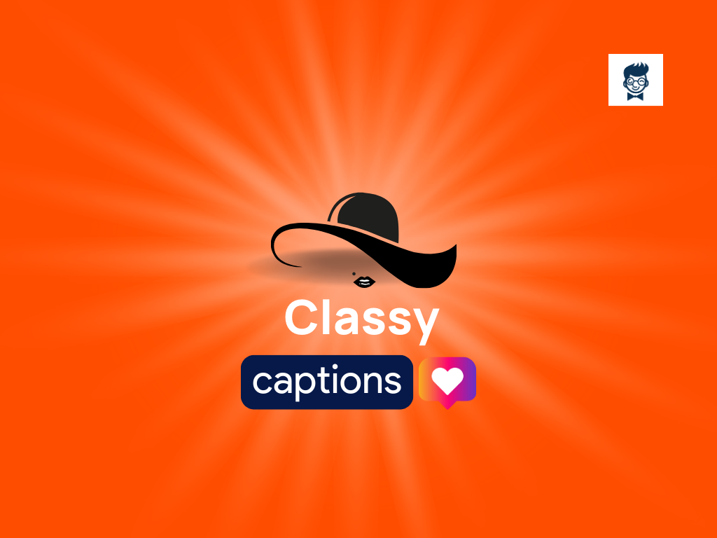 350+ Classy Captions for Instagram Posts - BrandBoy
