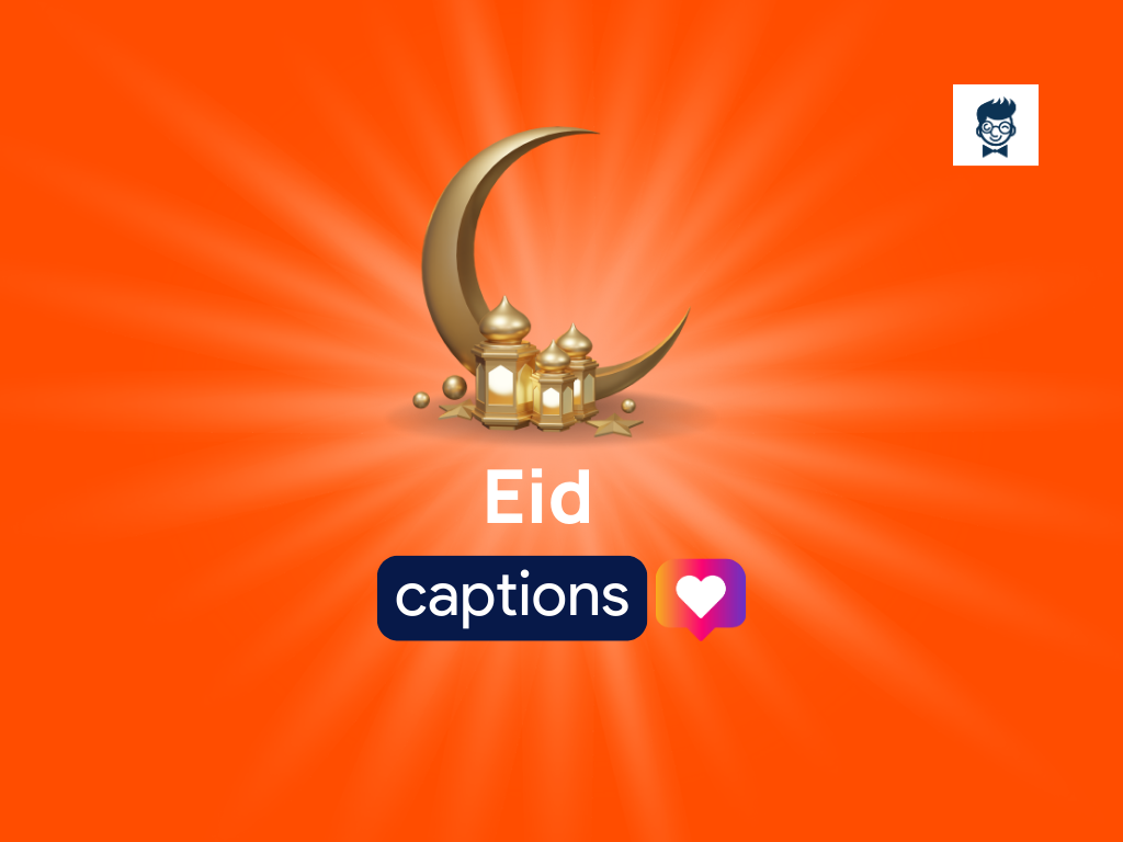 620+ Catchy Eid Captions That Will Make You Go Viral - BrandBoy