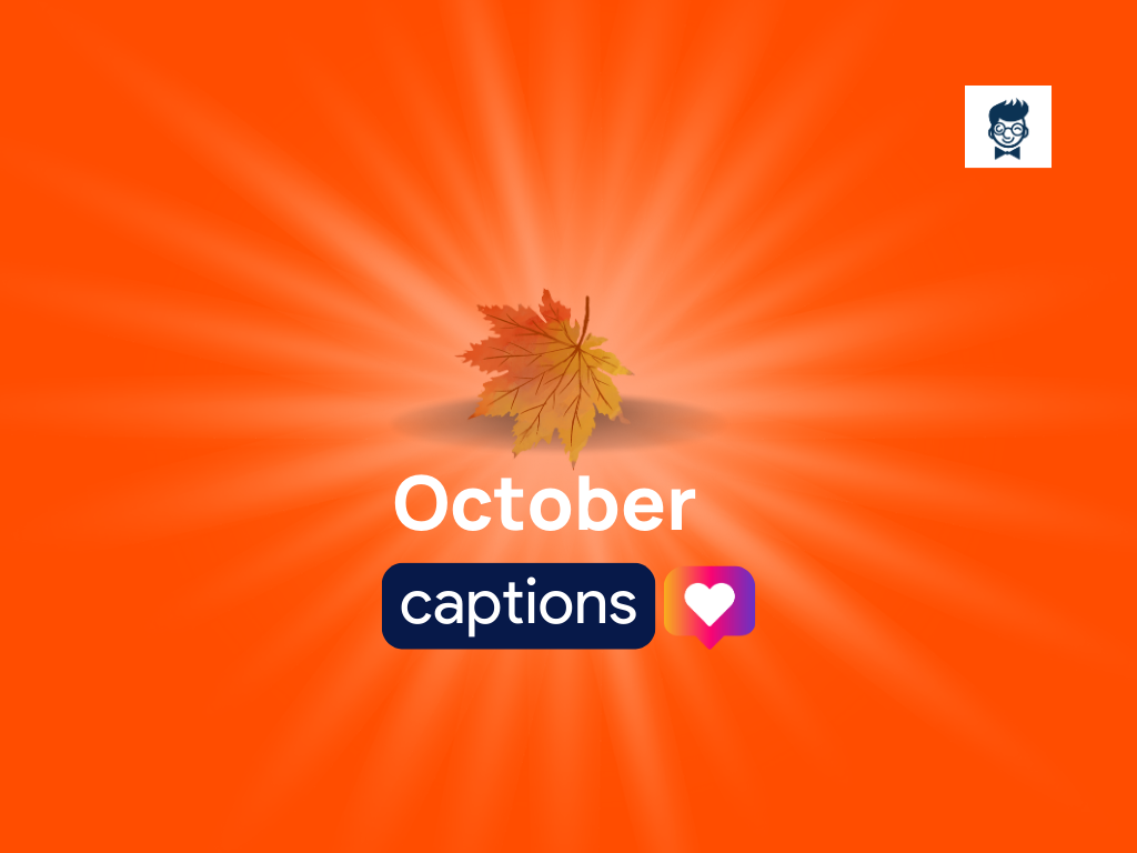 350+ Catchy October Captions for Instagram - BeNextBrand