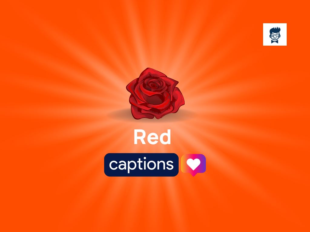 370+ Catchy Red Captions For Instagram - BrandBoy