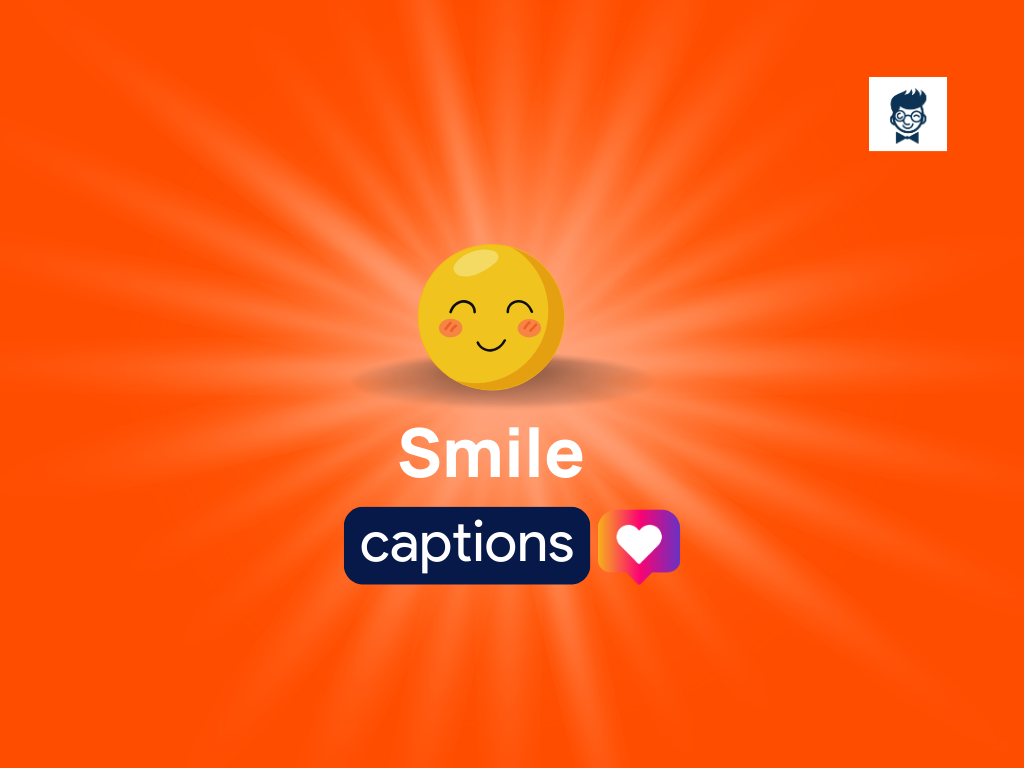 490+ Smile Captions for Instagram - BrandBoy